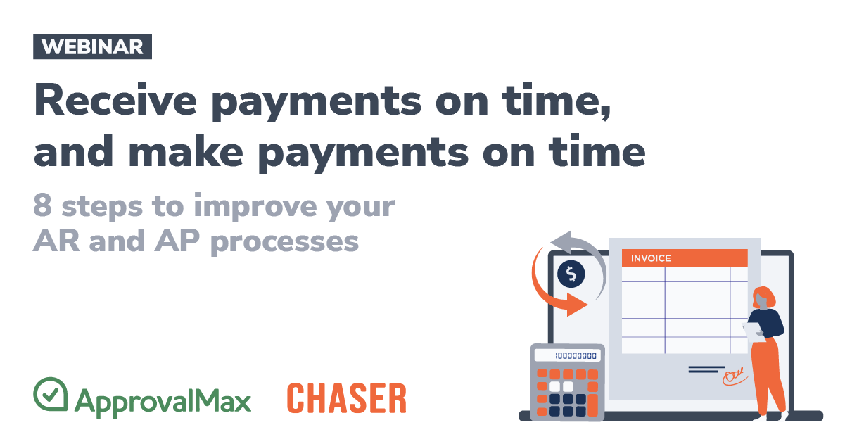 Webinar | Receive payments on time, and make payments on time: 8 steps to improve your AR and AP ...